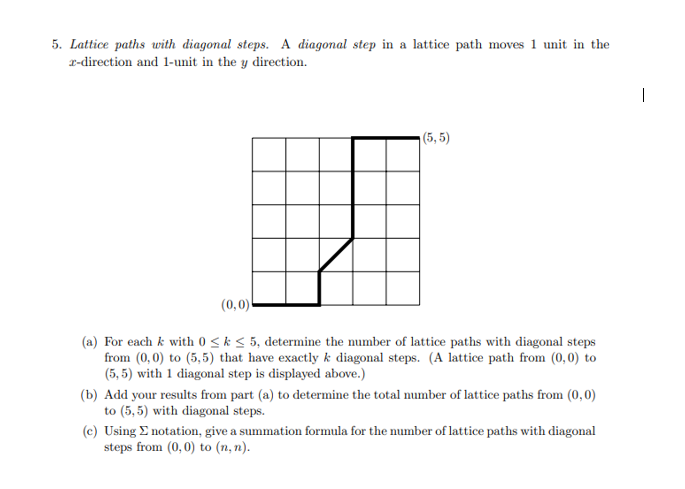 Solved 5. Lattice paths with diagonal steps. A diagonal step | Chegg.com