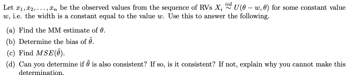 Solved Let X1, X2, ..., Un be the observed values from the | Chegg.com
