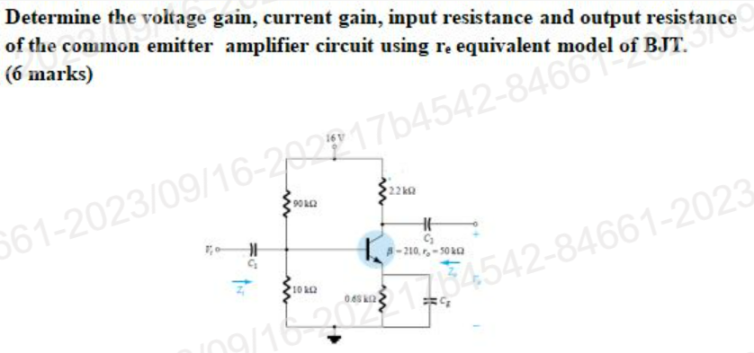 Solved Determine the voltage gain, current gain, input | Chegg.com