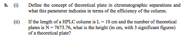 Solved b. (1) Define the concept of theoretical plate in | Chegg.com