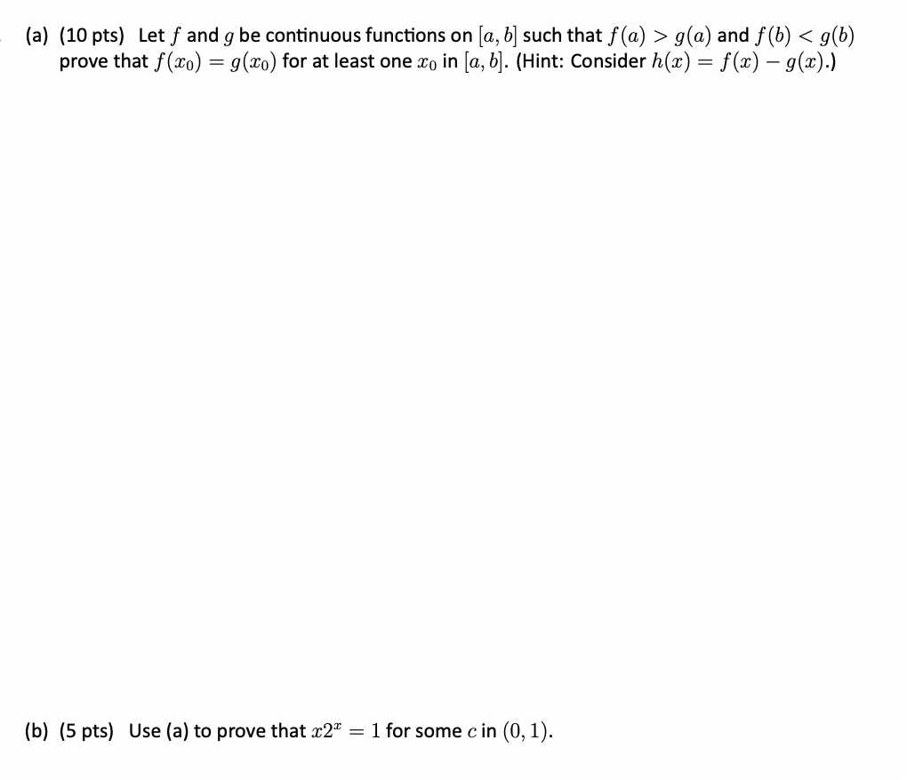 Solved (a) (10 pts) Let f and g be continuous functions on | Chegg.com
