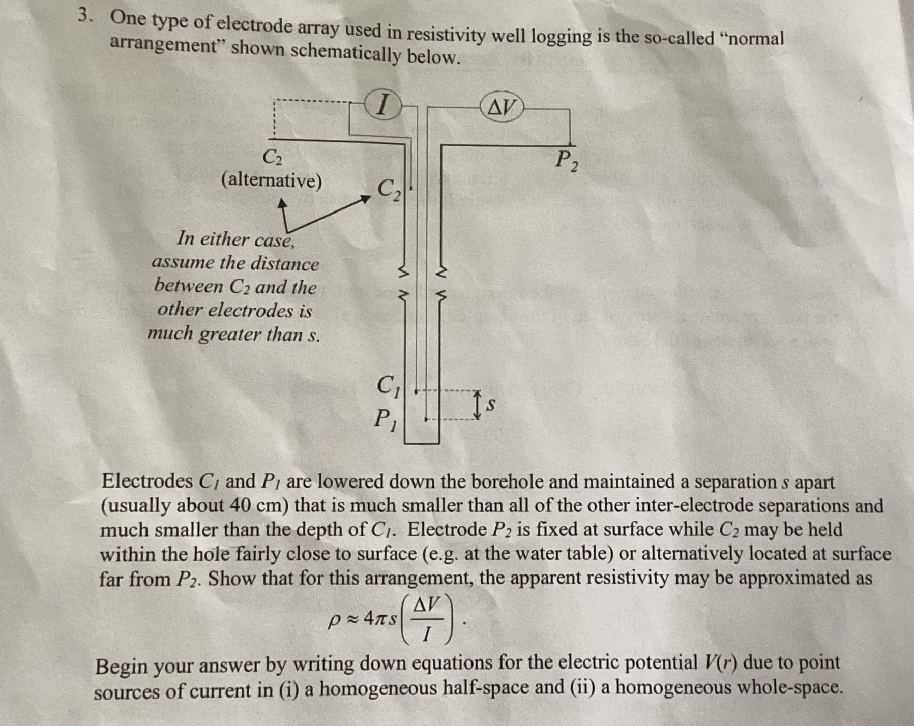 Solved One type of electrode array used in resistivity well | Chegg.com