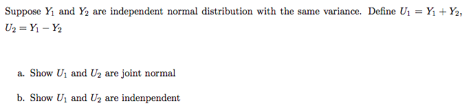 Solved Suppose Y1 and Y2 are independent normal distribution | Chegg.com