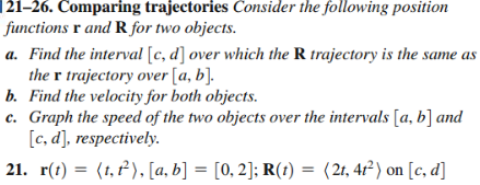 Solved 21-26. Comparing trajectories Consider the following | Chegg.com