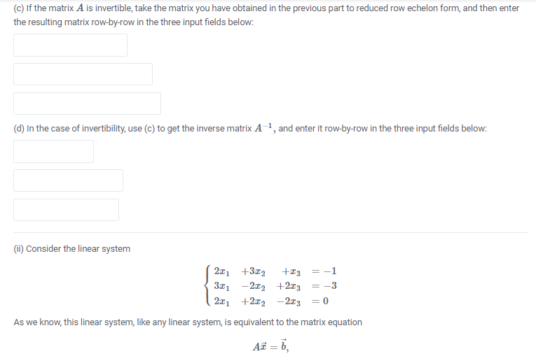 Solved (Matrix Inverses). Consider the matrix A (i) Proceed | Chegg.com