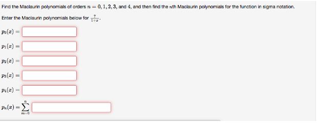 Solved Find the Maclaurin polynomials of orders n=0,1,2,3, | Chegg.com
