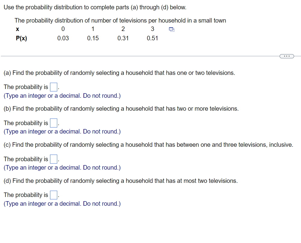 Solved Use the probability distribution to complete parts | Chegg.com