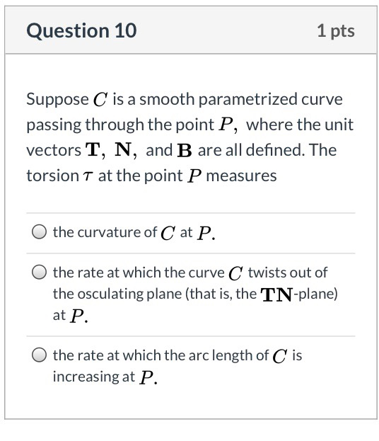 Solved Question 10 1 pts Suppose C is a smooth parametrized | Chegg.com
