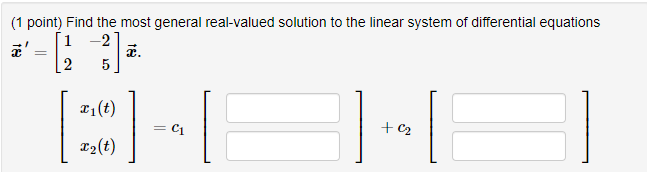 Solved Find the most general real-valued solution to the | Chegg.com