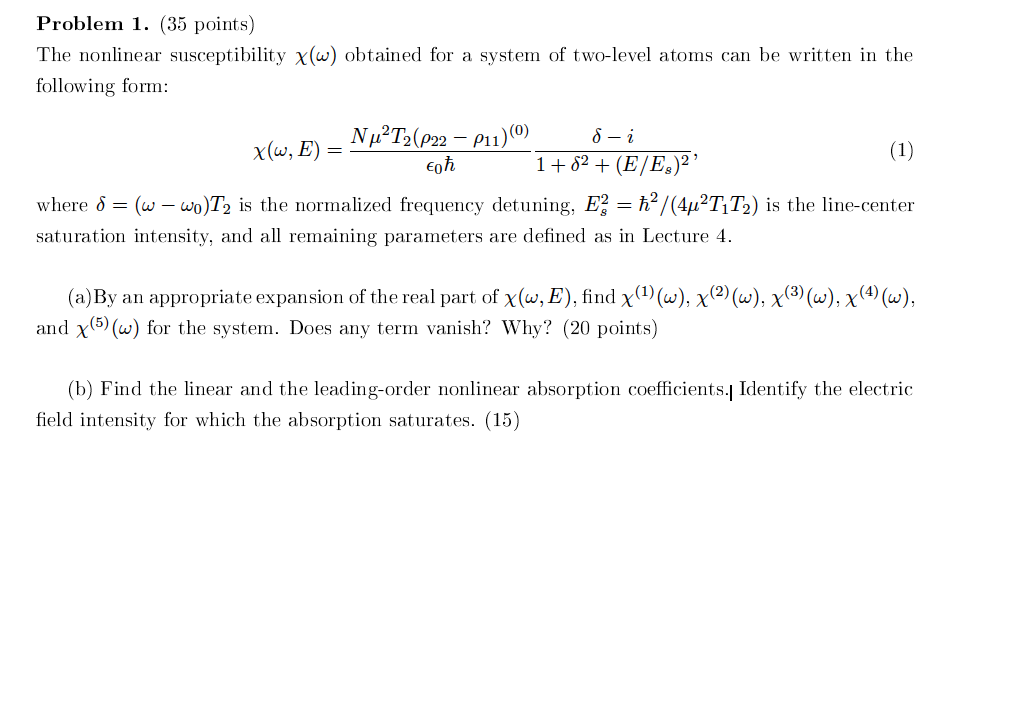 Solved Problem 1. (35 points) The nonlinear susceptibility | Chegg.com