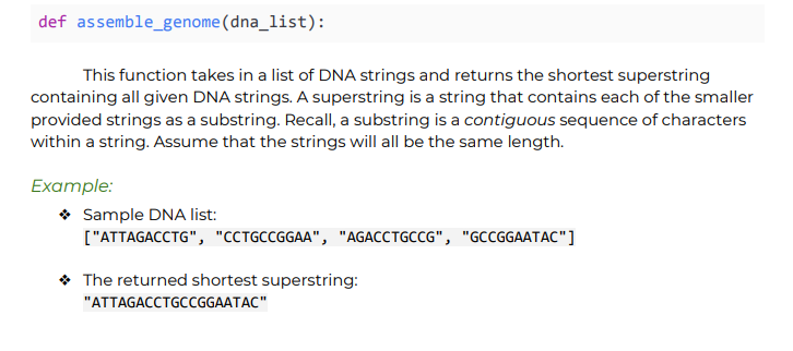 Solved def assemble_genome (dna_list): This function takes | Chegg.com