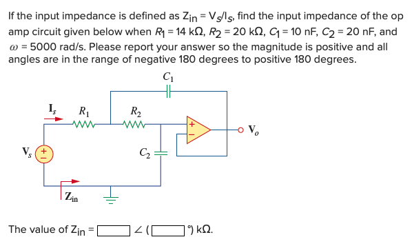 Solved If the input impedance is defined as Zin = V/s, find | Chegg.com