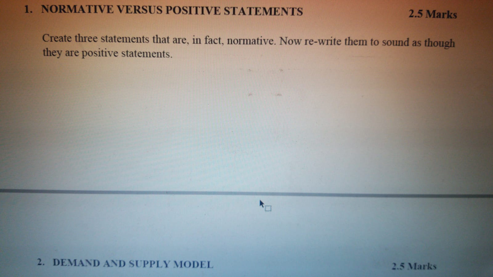 Solved 1. NORMATIVE VERSUS POSITIVE STATEMENTS 2.5 Marks | Chegg.com
