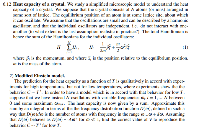 Solved 6.12 Heat capacity of a crystal. We study a | Chegg.com