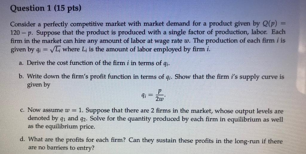 Solved Question 1 (15 pts) Consider a perfectly competitive | Chegg.com