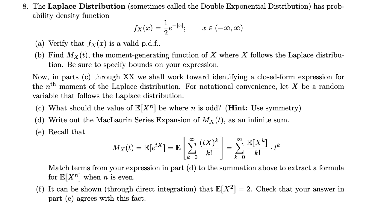 Solved 1 fx(x) = H e-17) = 8. The Laplace Distribution | Chegg.com