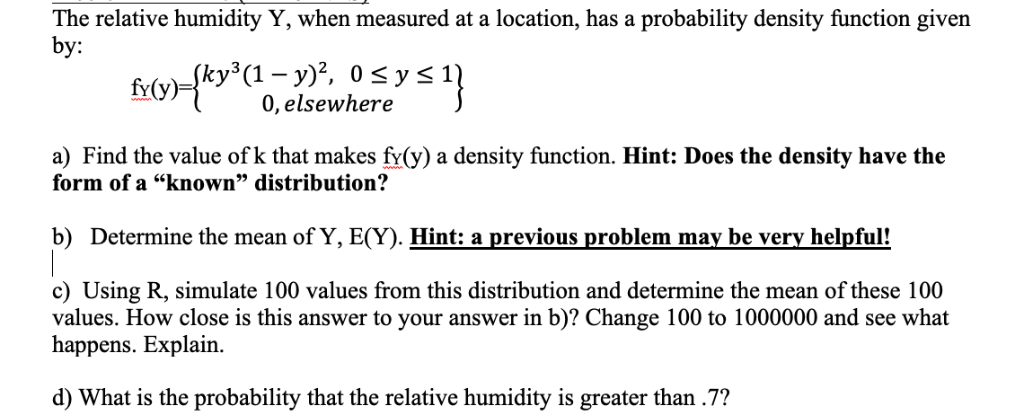 Solved The relative humidity Y, when measured at a location, | Chegg.com