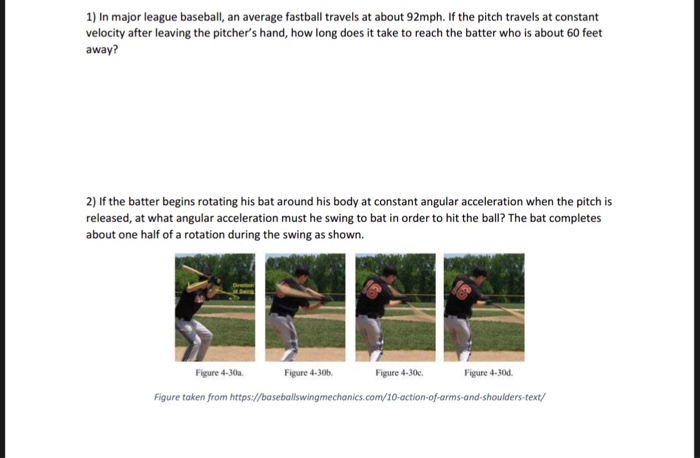 Solved 1) In major league baseball, an average fastball | Chegg.com
