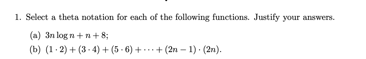 Solved 1. Select a theta notation for each of the following | Chegg.com