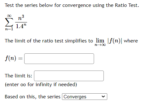 Solved Test the series below for convergence using the Ratio | Chegg.com