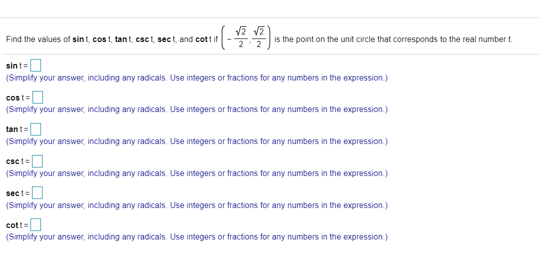 Solved Find the values of sint, cost, tant, csct, sect, and | Chegg.com