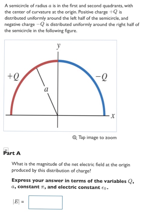 Solved A semicircle of radius a is in the first and second | Chegg.com