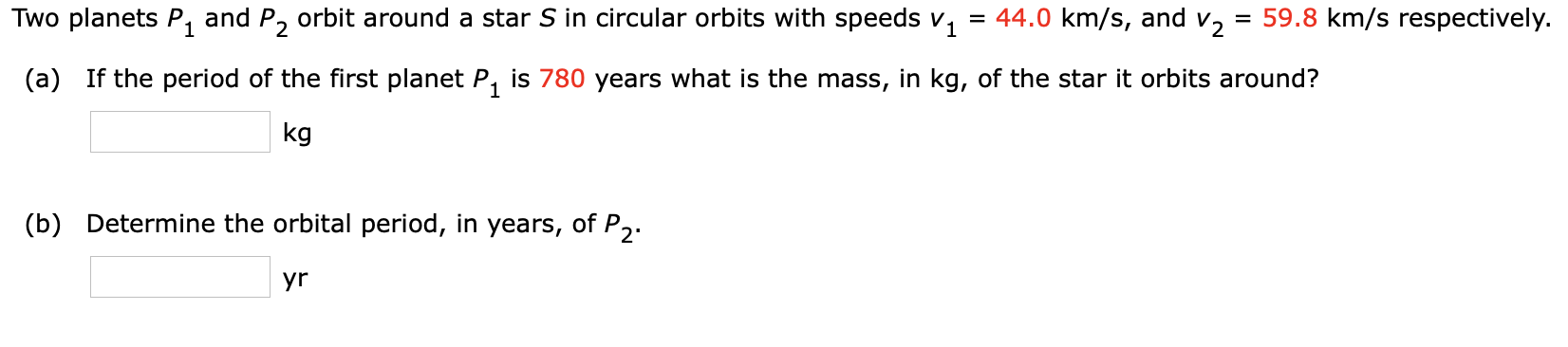 Solved Two planets P1 and P2 orbit around a star S in | Chegg.com
