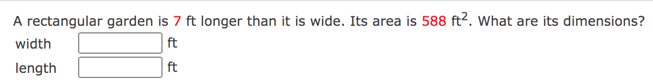 Solved A rectangular garden is 7 ft longer than it is wide. | Chegg.com