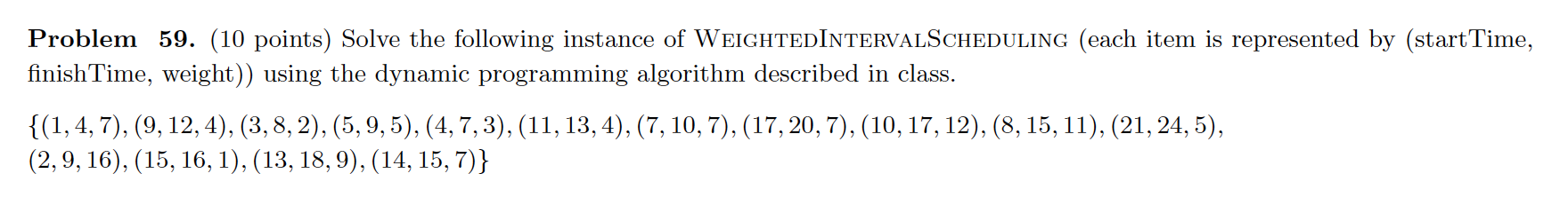 Solved Problem 59. (10 points) Solve the following instance | Chegg.com