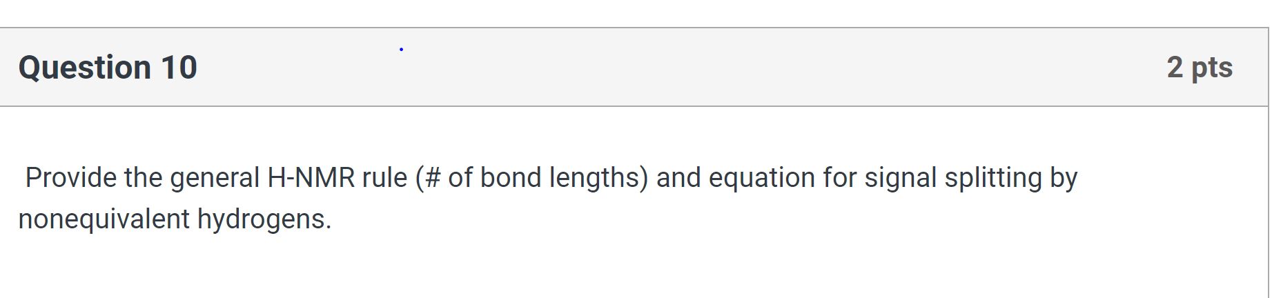Solved Provide the general H-NMR rule (\# of bond lengths) | Chegg.com
