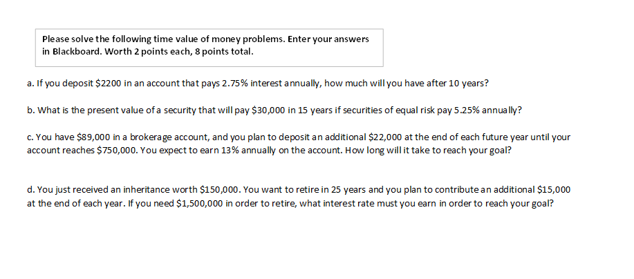 Solved Please solve the following time value of money | Chegg.com