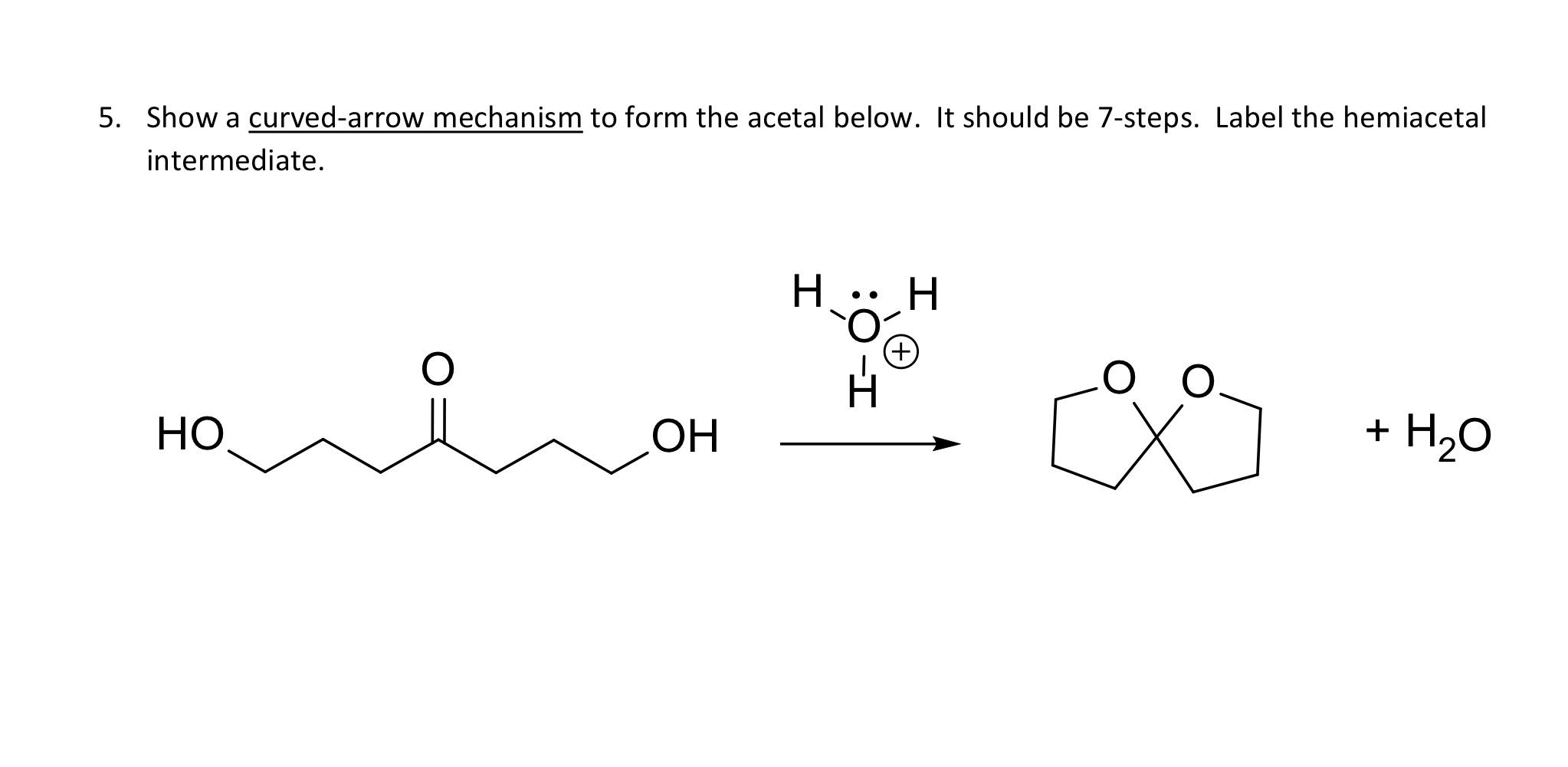 Solved 3. Show the curved-arrow mechanism of the reaction | Chegg.com