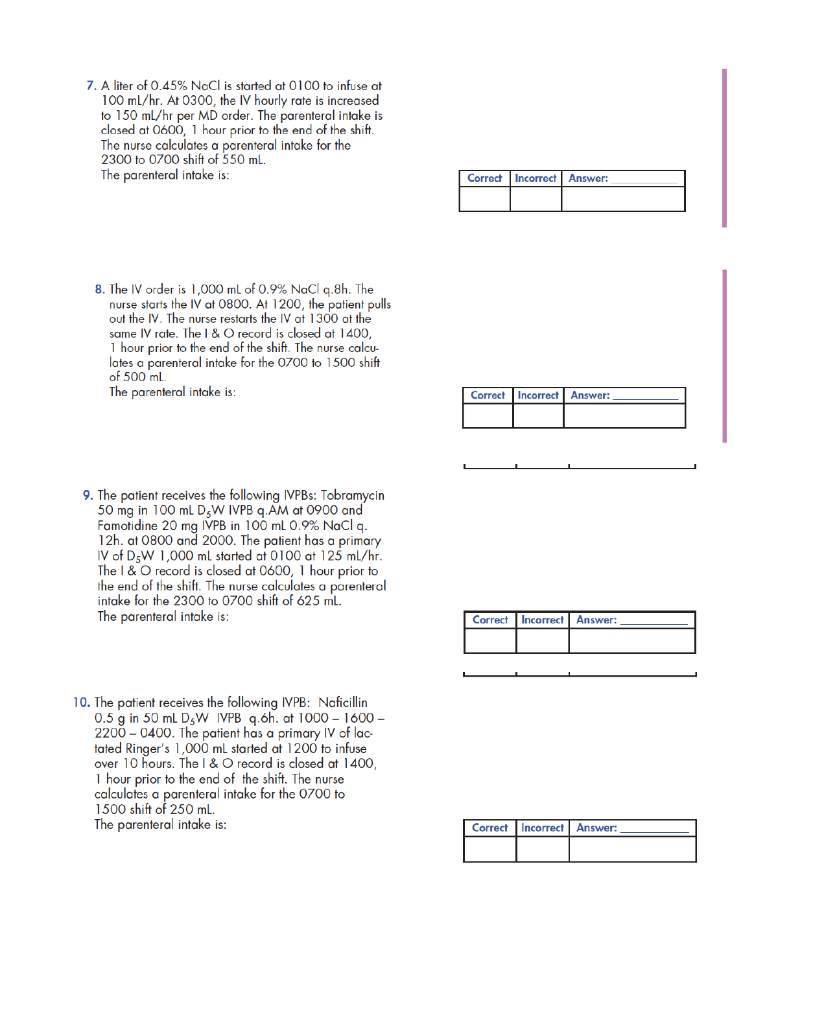 Solved 7. A liter of 0.45% NaCl is started at 0100 to infuse | Chegg.com