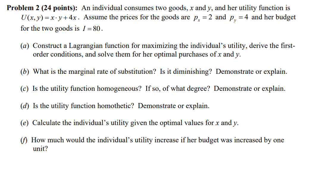 Problem 2 (24 points): An individual consumes two | Chegg.com