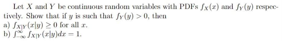 Solved Let X And Y Be Continuous Random Variables With Pdfs