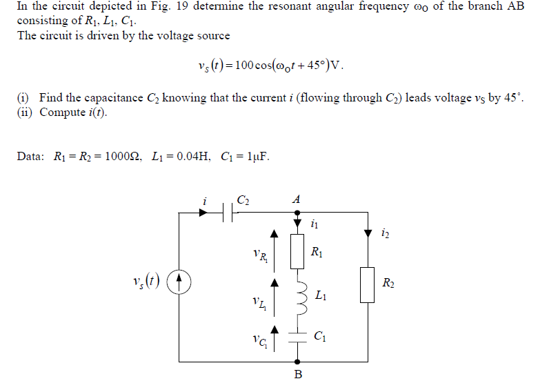 Solved In the circuit depicted in Fig. 19 determine the | Chegg.com