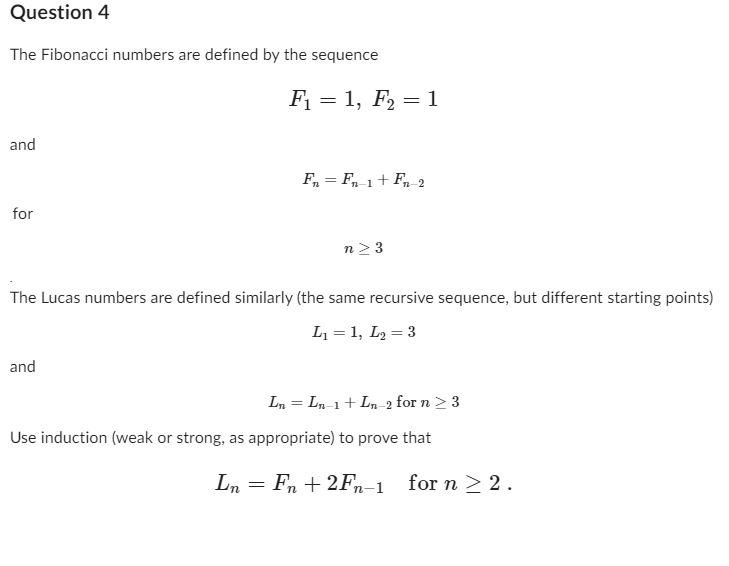 Solved Question 4 The Fibonacci numbers are defined by the | Chegg.com