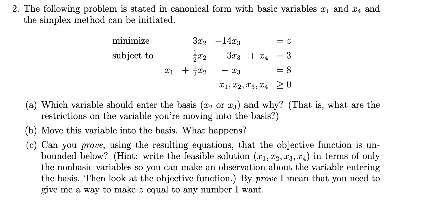 Solved 2. The following problem is stated in canonical form | Chegg.com