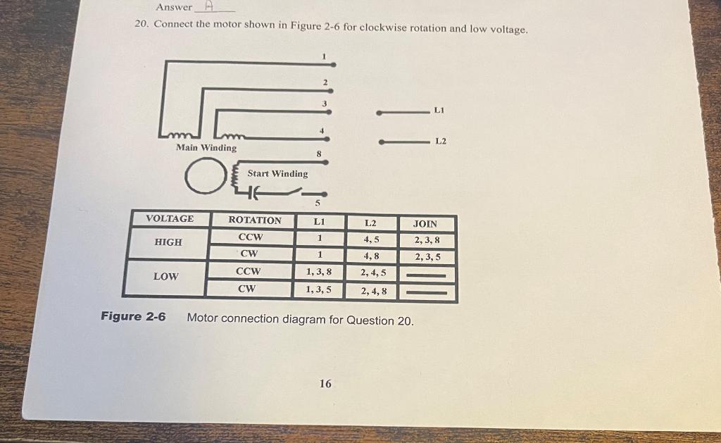 Solved 20. Connect the motor shown in Figure 2-6 for | Chegg.com