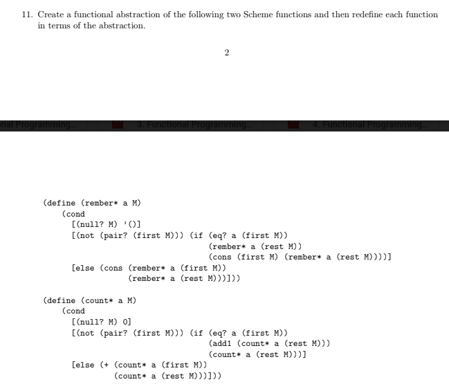 11 Create A Functional Abstraction Of The Following
