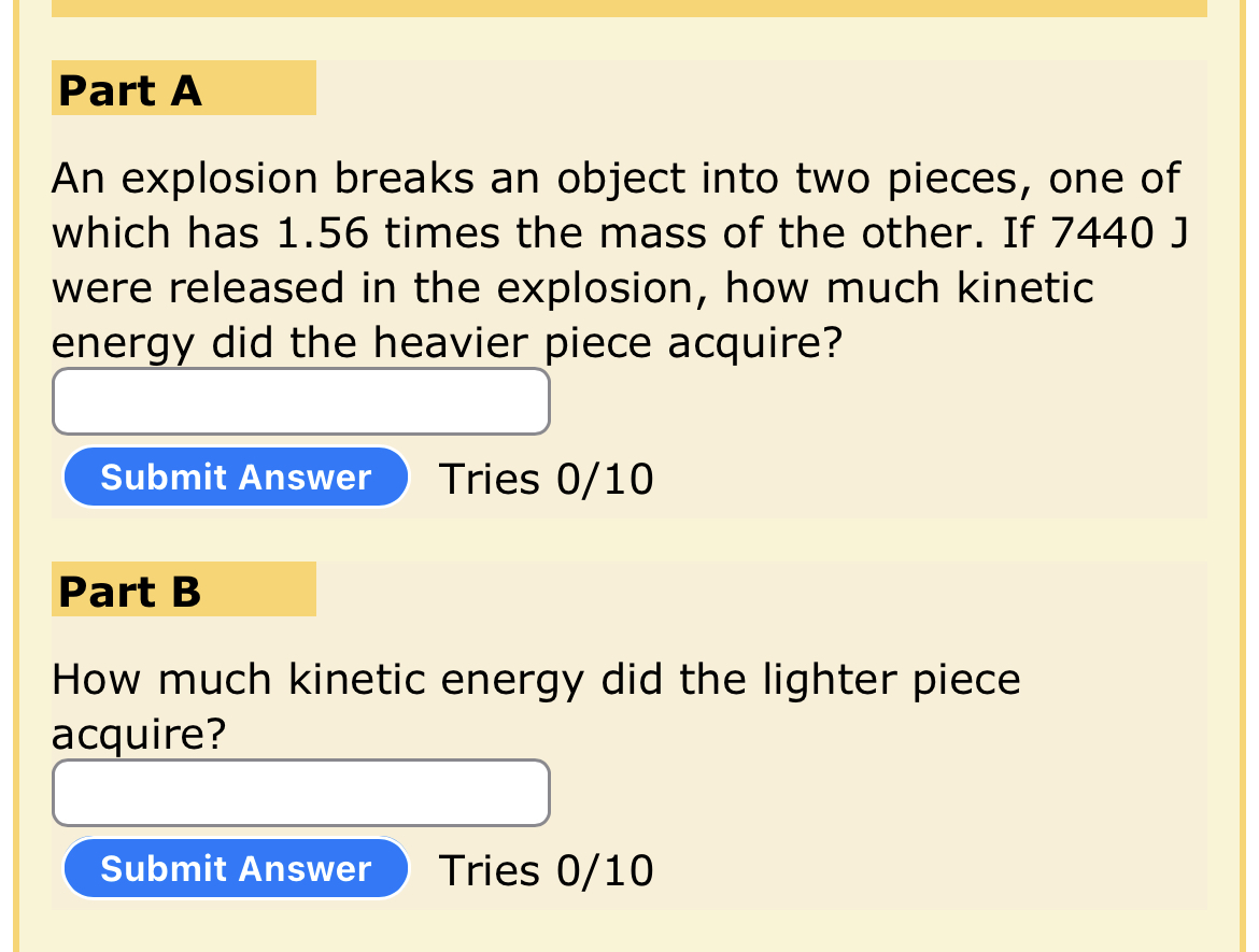 Solved An explosion breaks an object into two pieces, one of | Chegg.com