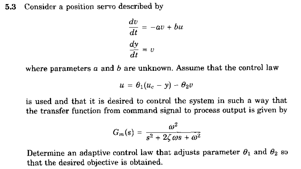 5.3 Consider a position servo described by = -au + bu | Chegg.com