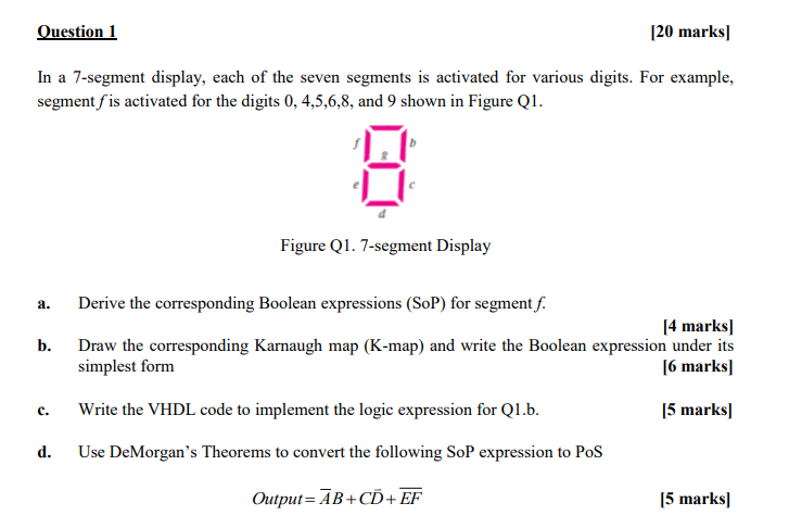Solved Question 1 [20 marks In a 7-segment display, each of | Chegg.com