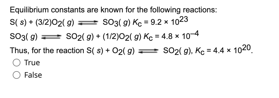 Solved Equilibrium constants are known for the following | Chegg.com