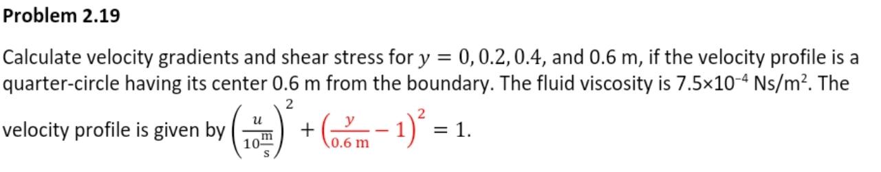 Solved Calculate velocity gradients and shear stress for | Chegg.com