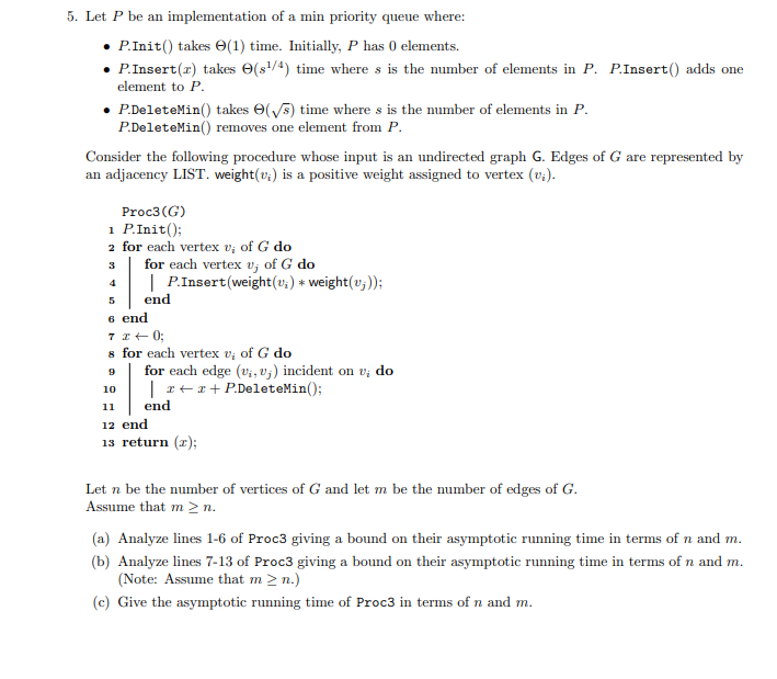 Solved 5. Let P be an implementation of a min priority queue | Chegg.com