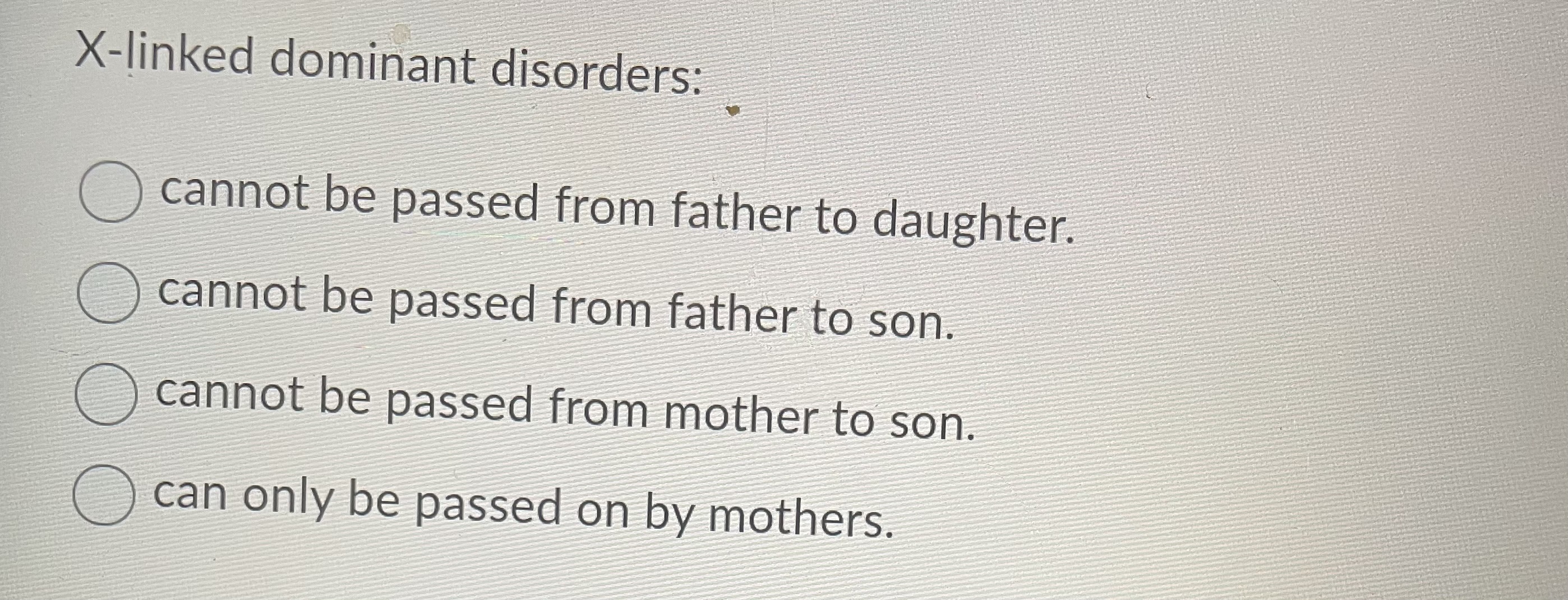 Solved X-linked dominant disorders:cannot be passed from | Chegg.com