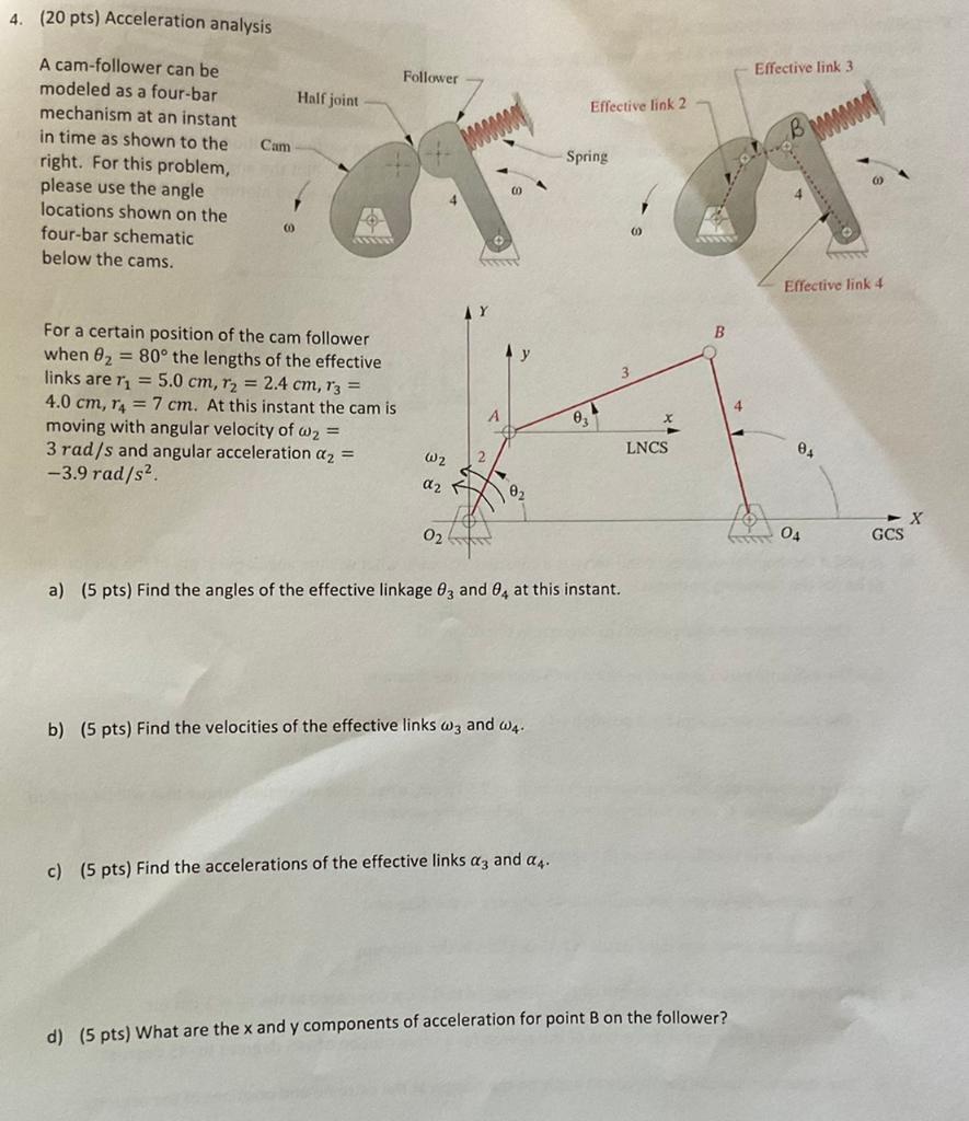 Solved 4. (20 pts) Acceleration analysis A cam-follower can | Chegg.com