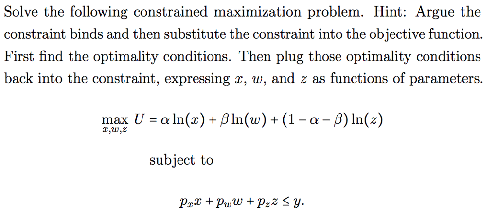 Solved Solve the following constrained maximization problem. | Chegg.com