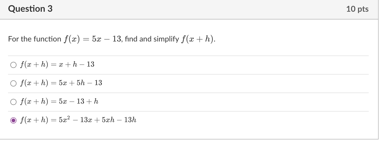 Solved Question 310 ﻿ptsFor the function f(x)=5x-13, ﻿find | Chegg.com
